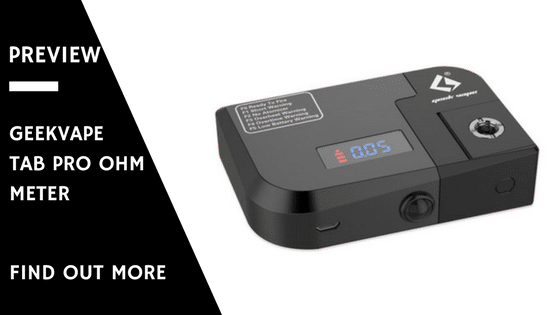 GeekVape Tab Pro Ohm Meter Preview - Ecigclick