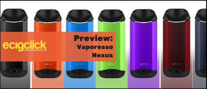 Vaporesso Nexus AIO Mod Preview - Ecigclick