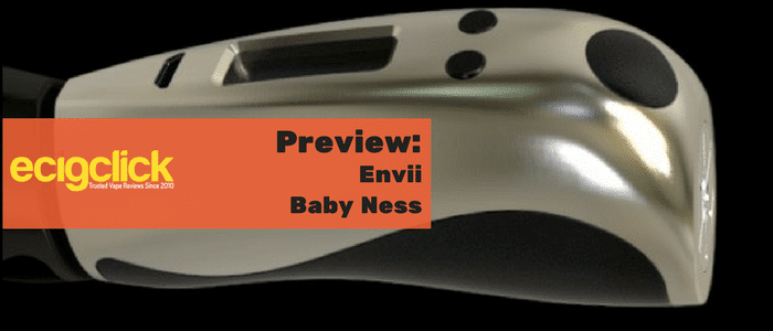 Envii Baby Ness Mod Preview - Ecigclick