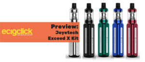 Joyetech Exceed X Kit Preview - Quick Charge Starter Kit - Ecigclick