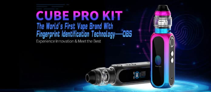 OBS Cube Pro Kit Preview - More Fingerprint Recognition! - Ecigclick