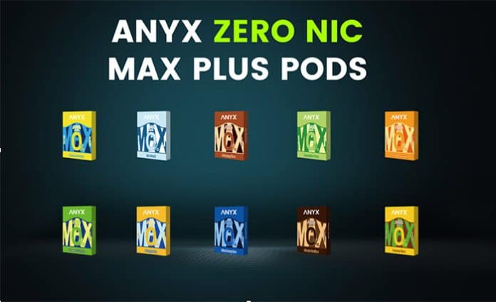 ANYX-the Pod System Expert-Unveils Zero Nic Max Plus Pods at Vaper Expo ...